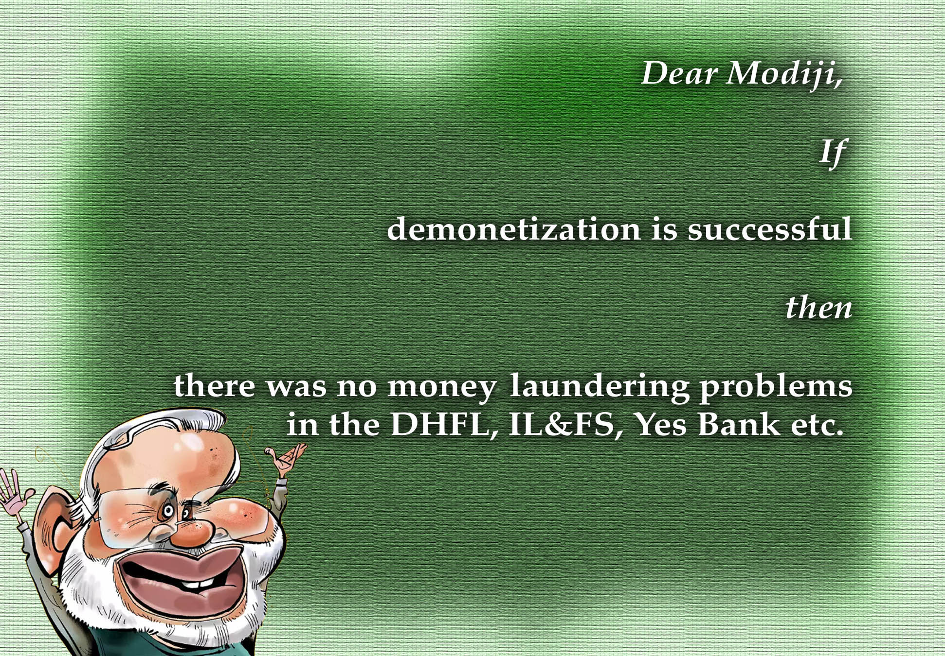AN OPEN LETTER TO MODIJI: THE HORNS OF THE DEMONETIZATION DILEMMA ...